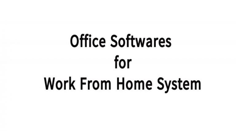 Software that should be used to work with Work From Home System ...